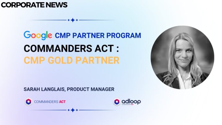 Commanders Act is a Google Gold Tier Partner for its CMP